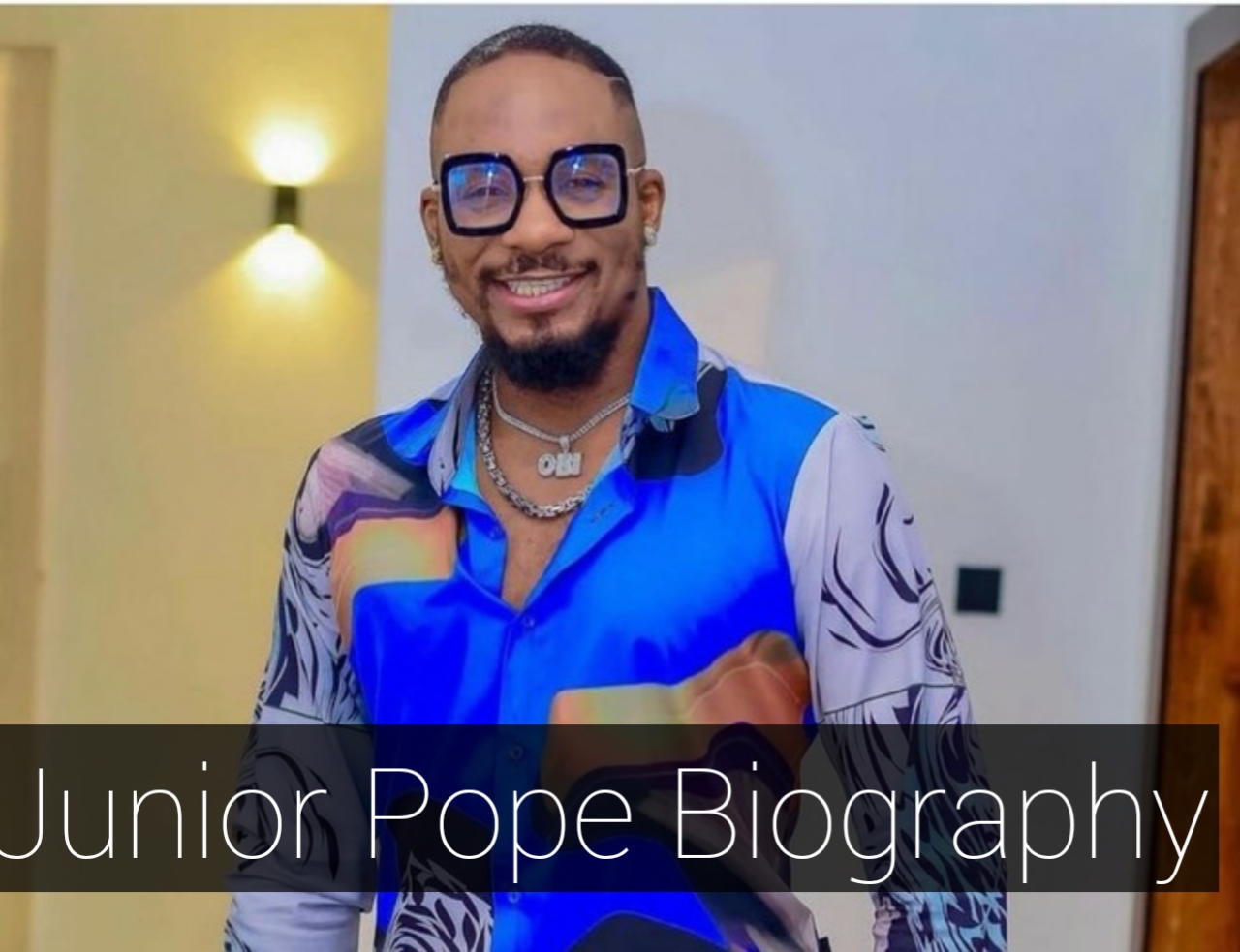 Junior Pope Biography: Age, Wife, Children, Parents, Net Worth And ...